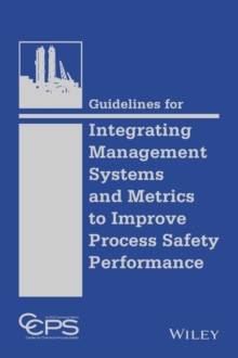 Guidelines for Integrating Management Systems and Metrics to Improve ...