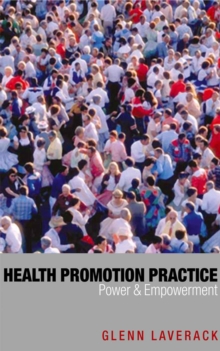 Health Promotion Practice : Power and Empowerment: Glenn Laverack ...