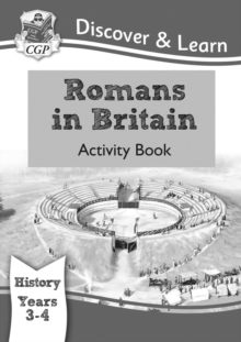 KS2 History Discover & Learn: Romans in Britain Activity book (Years 3 ...