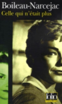 Les diaboliques - (Celle qui n'etait plus): Pierre Boileau ...
