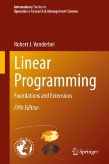 Linear Programming : Foundations and Extensions: Robert J. Vanderbei ...