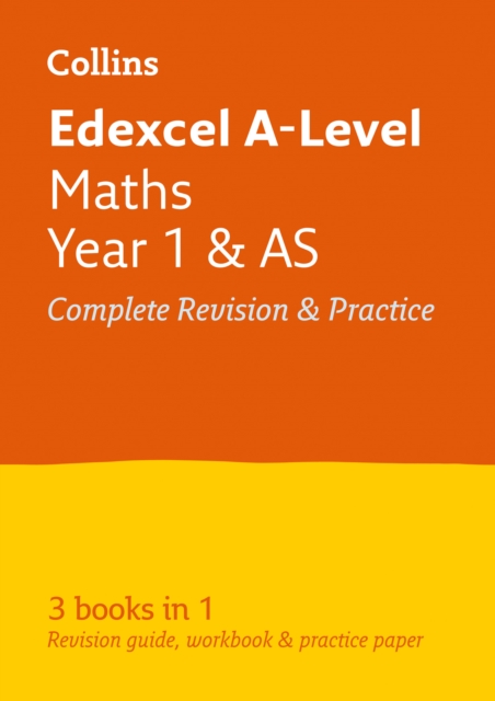 Edexcel Maths A level Year 1 (And AS) All-in-One Complete Revision and ...
