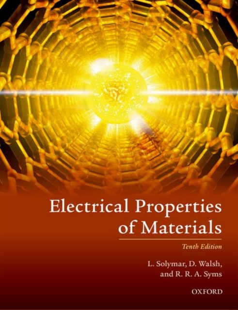 Electrical Properties of Materials: L. (Department of Electrical and ...