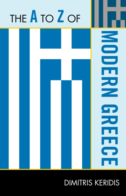 The A to Z of Modern Greece: Dimitris Keridis: 9780810876484: Speedyhen