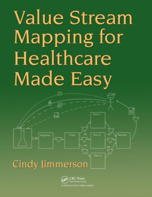 Value Stream Mapping for Healthcare Made Easy: Cindy (Lean Healthcare ...