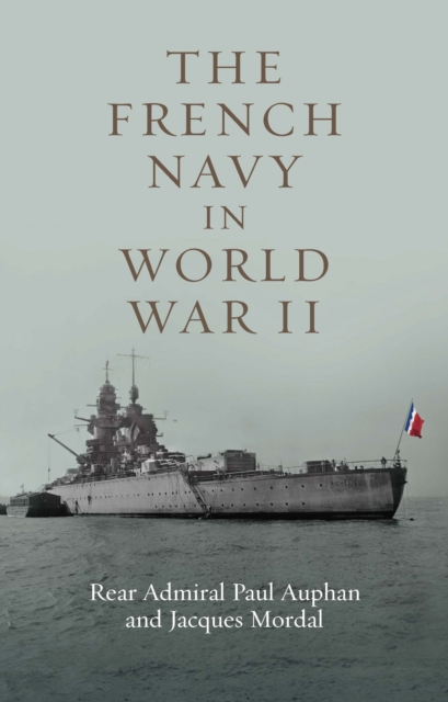 The French Navy in World War II: Estate of Jacques Mordal ...