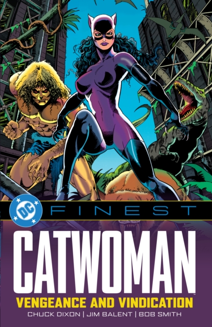 DC Finest: Catwoman: Vengeance and Vindication: Doug Moench ...