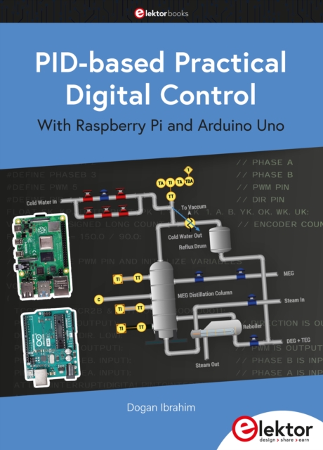 PID-based Practical Digital Control with Raspberry Pi and Arduino Uno: Dogan Ibrahim ...