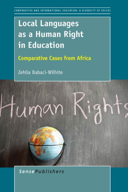 Local Languages as a Human Right in Education : Comparative Cases from ...